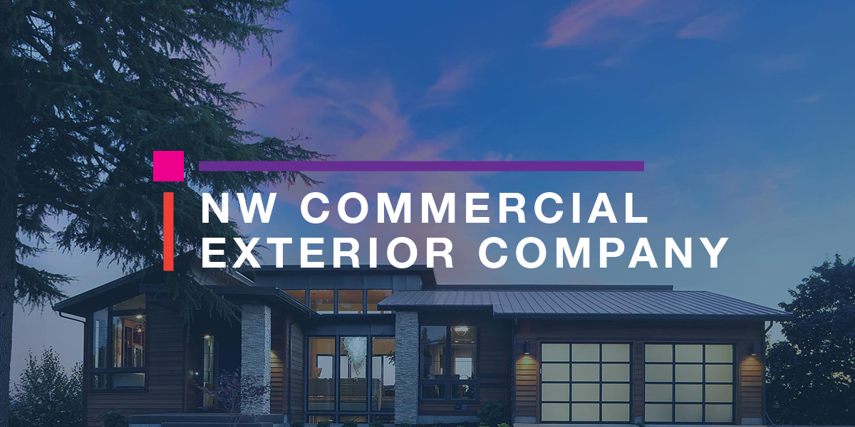 Exterior Contractor Portland | NW Commercial Exterior Company
